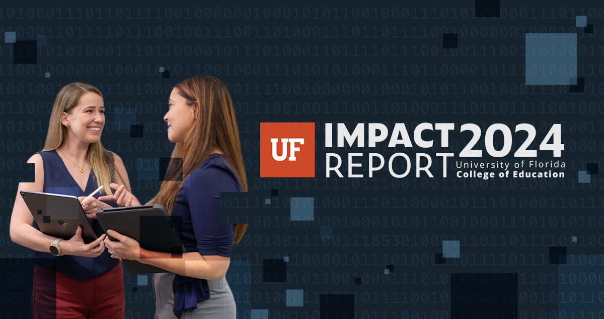 Interwoven AI and technology - UF College of Education Impact Report